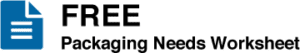 Comprehensive Packaging Solutions Worksheet | Inpak Systems